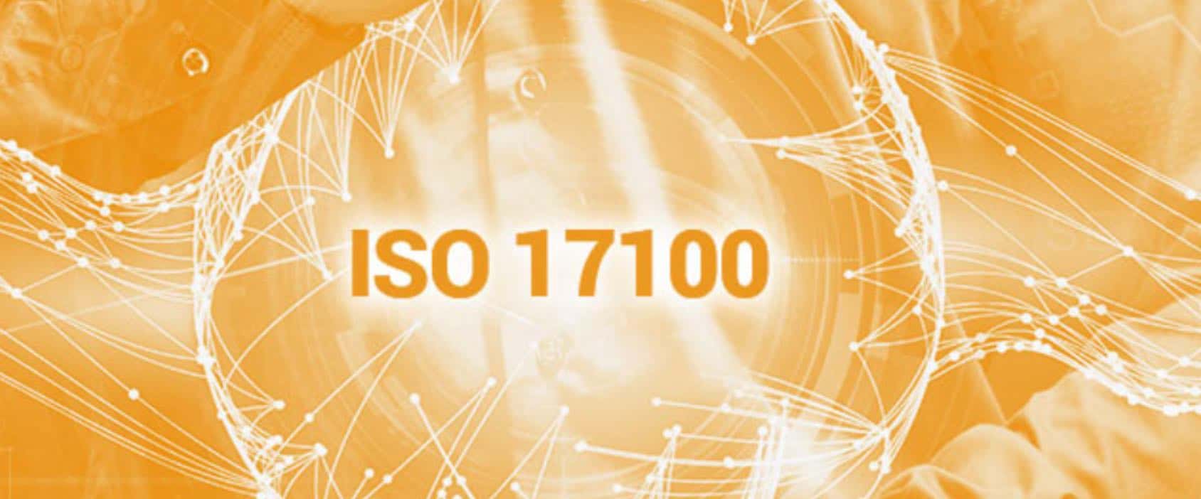 ISO 17100 Zertifizierung für Übersetzungsunternehmen